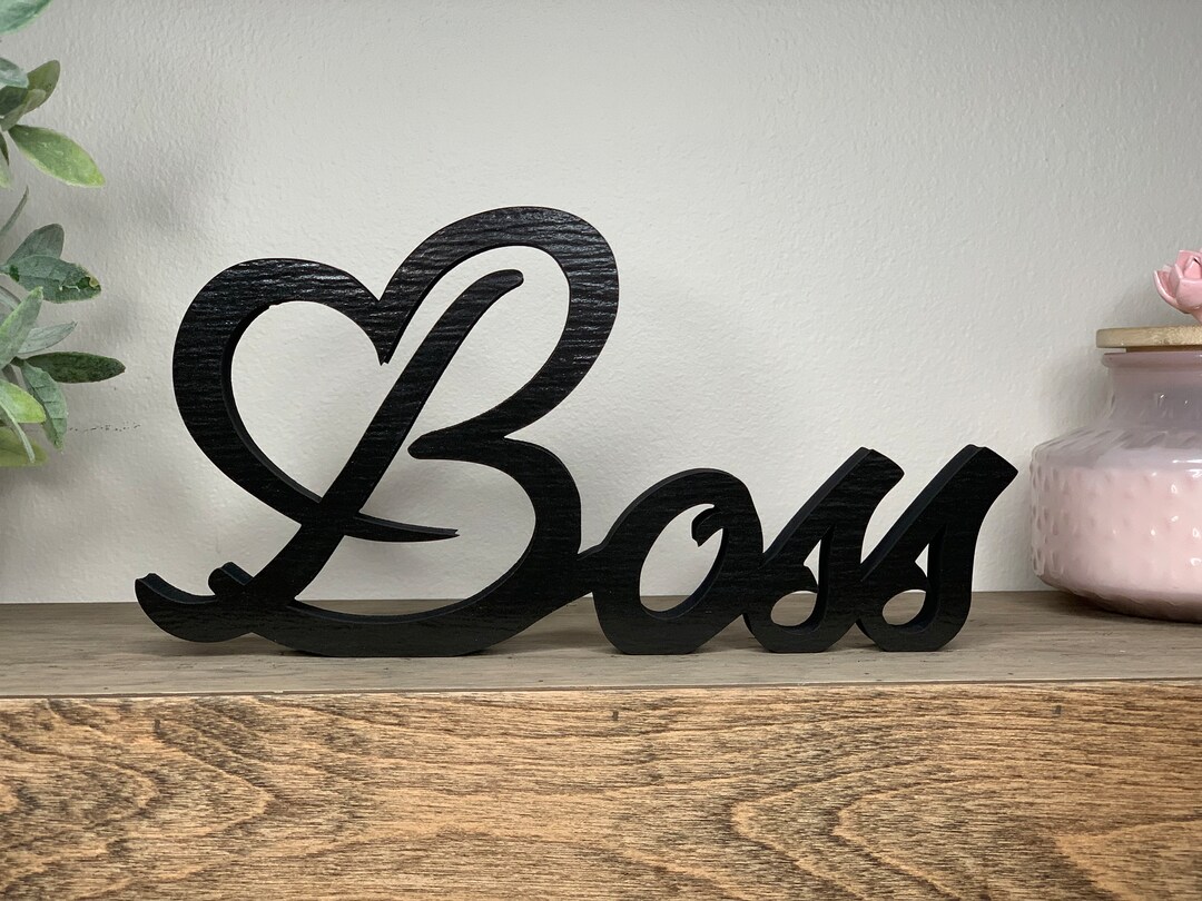 Boss Freestanding Wood Sign, 3d Sign, Shelf Decor, Desk Decor, Tabletop ...