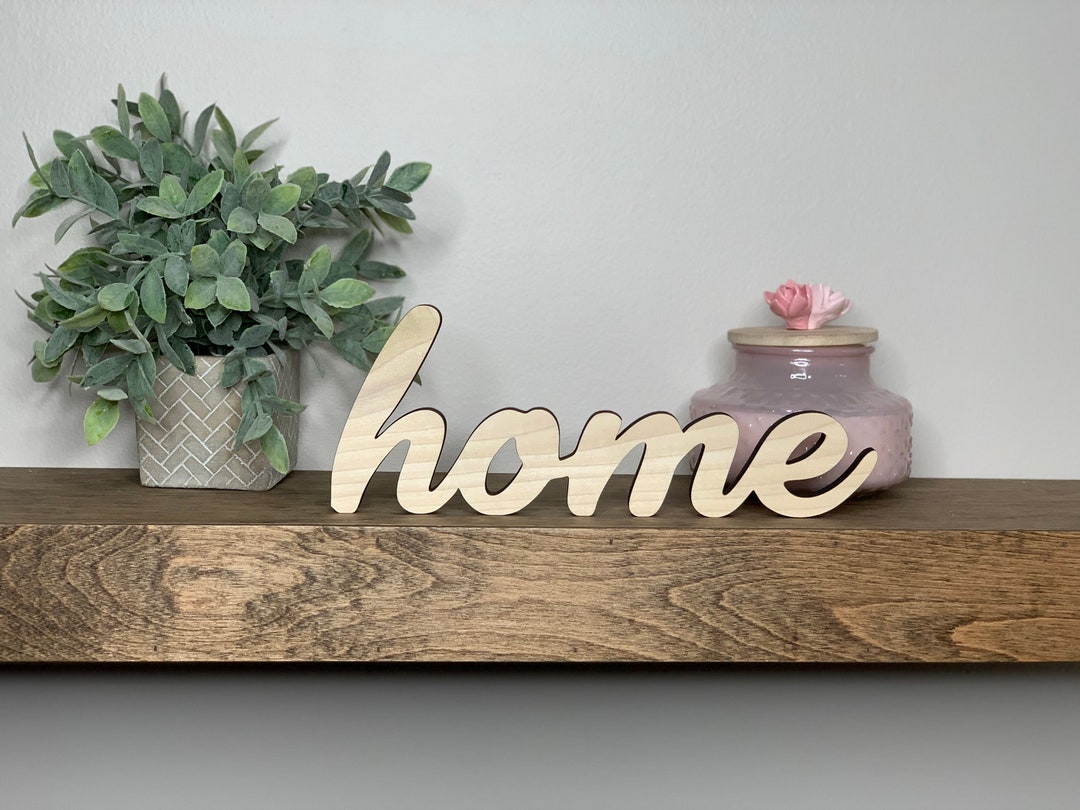 Home Freestanding Wood Sign, 3d Sign, Shelf Decor, Desk Decor, Floating ...