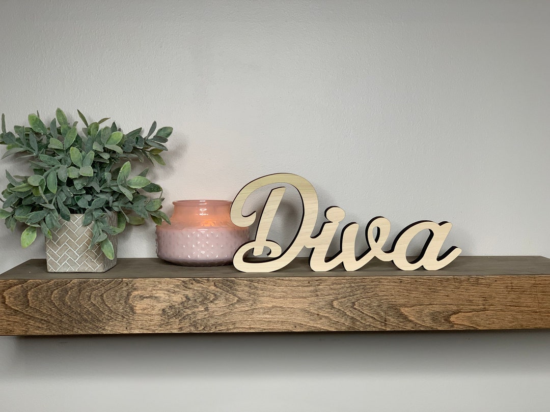 Diva Freestanding Wood Sign, Desk Decor, Diva Sign, Living Room Decor ...