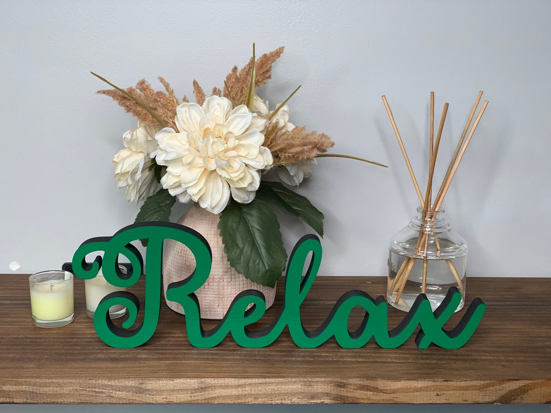 Relax Freestanding Wood Sign, Shelf Decor, Desk Decor, Mantel Decor ...