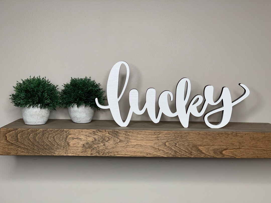 Lucky Wood Sign: Freestanding Shelf Decor - St. Patrick's Day - Etsy