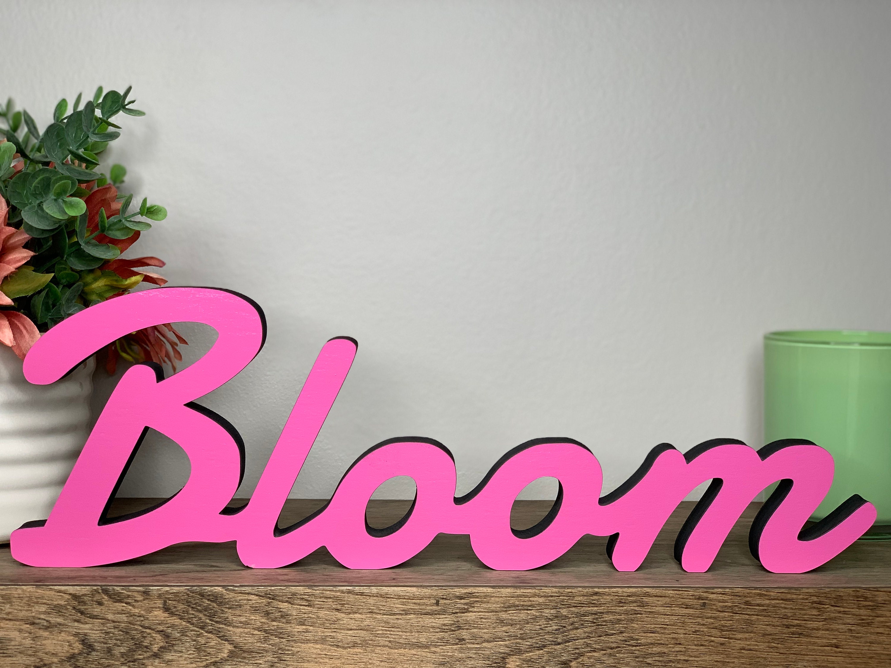 Bloom Wood Sign: Freestanding Spring Decor - Etsy