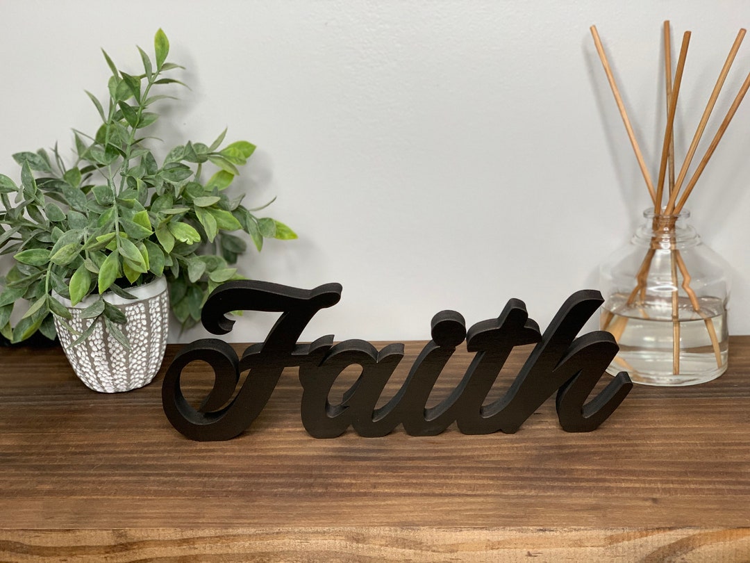 Faith Wood Sign: Freestanding Desk & Shelf Decor - Etsy