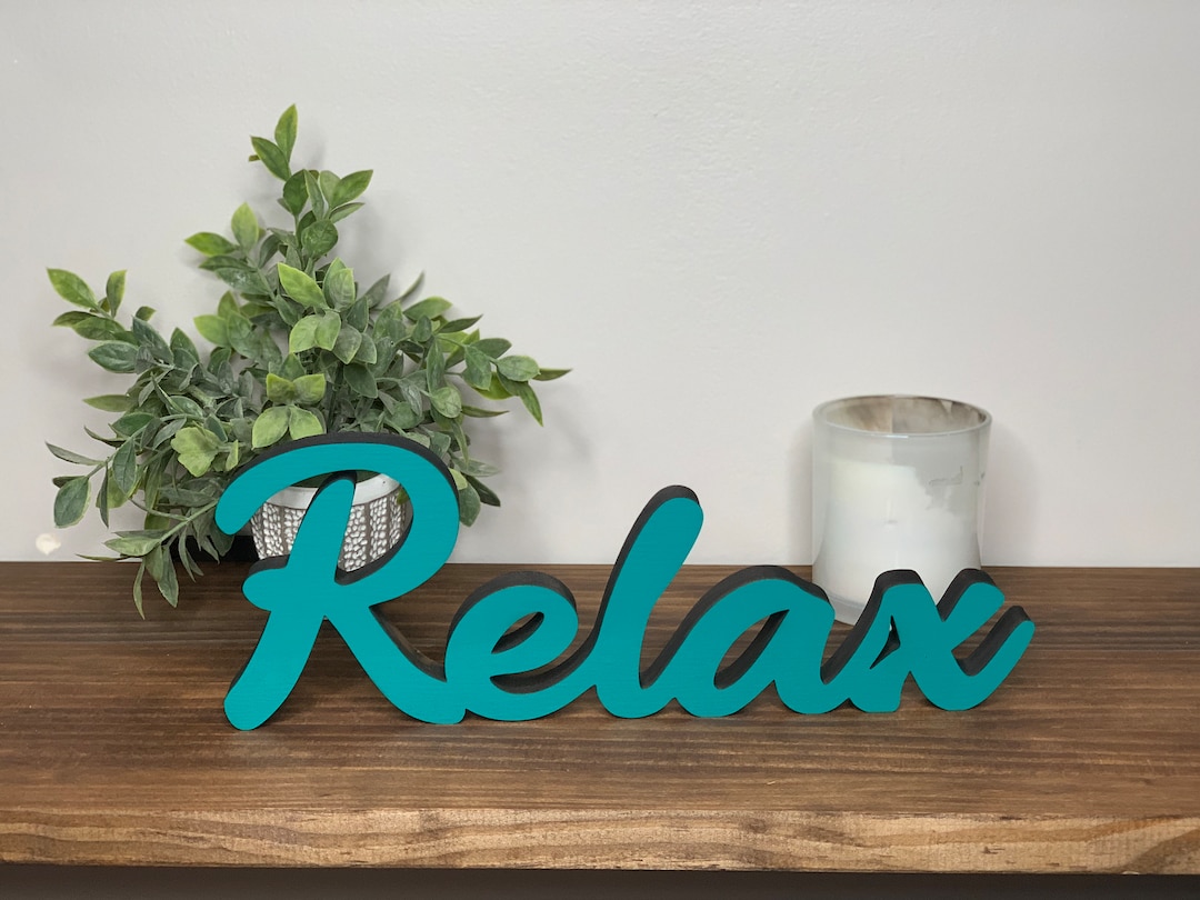 Relax Wood Sign: Freestanding Shelf Decor - Etsy