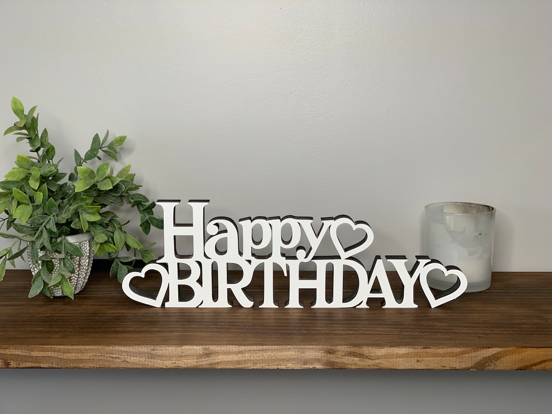Happy Birthday Freestanding Wood Sign With Hearts Birthday Decor ...
