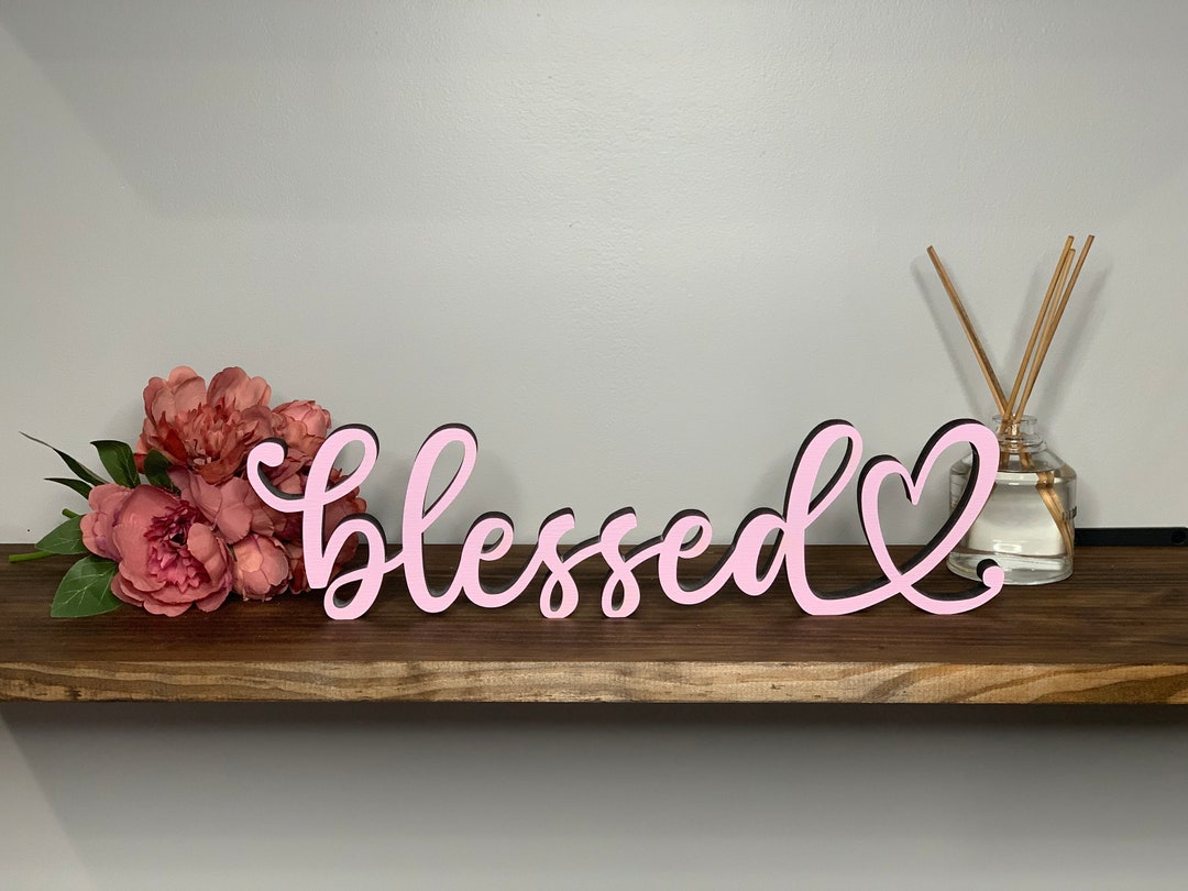 Blessed Heart Freestanding Wood Sign, 3d Sign, Desk Sign, Shelf Decor, Wood Decor, Tabletop Sign ...