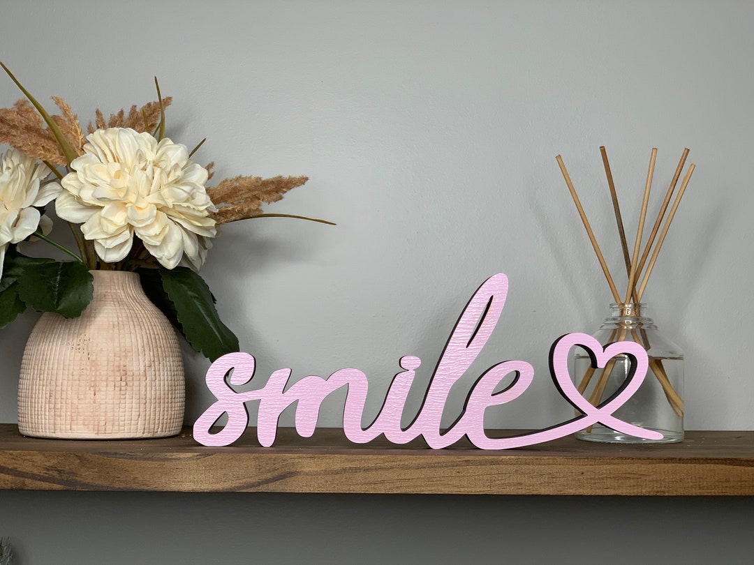 Smile With a Heart Freestanding Wood Sign, Shelf Sign, Desk Sign, 3d ...