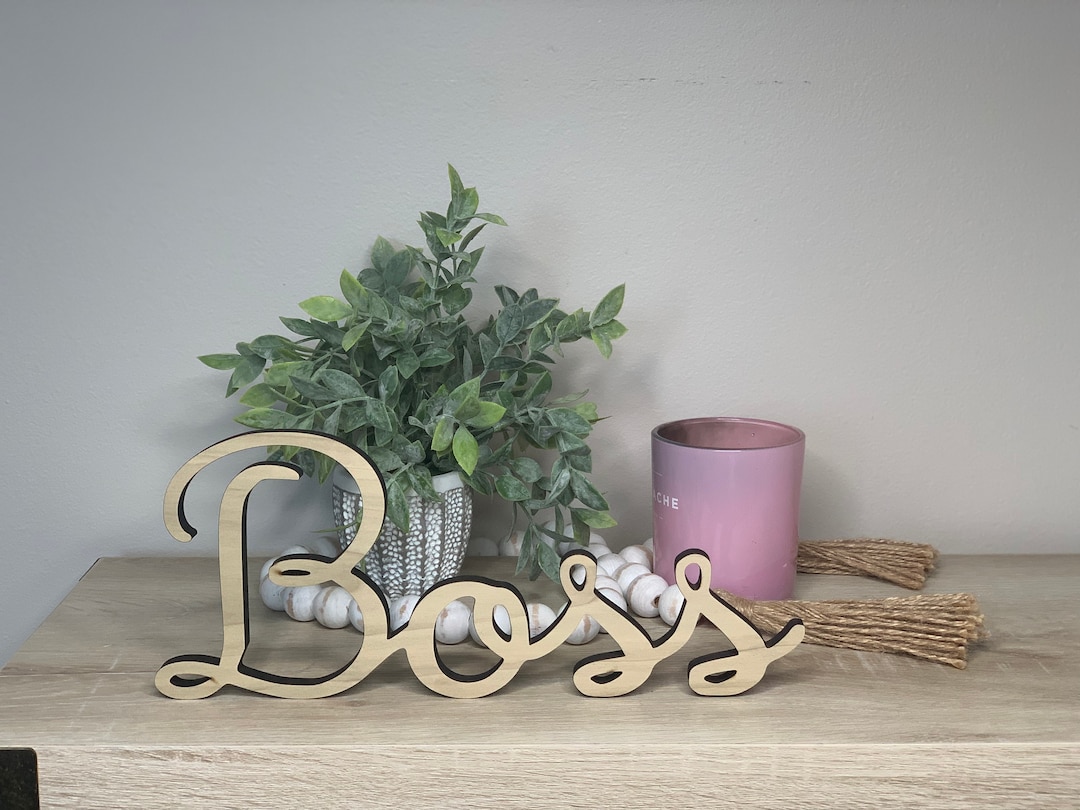 Boss Freestanding Wood Sign, 3d Sign, Shelf Decor, Desk Decor, Tabletop ...