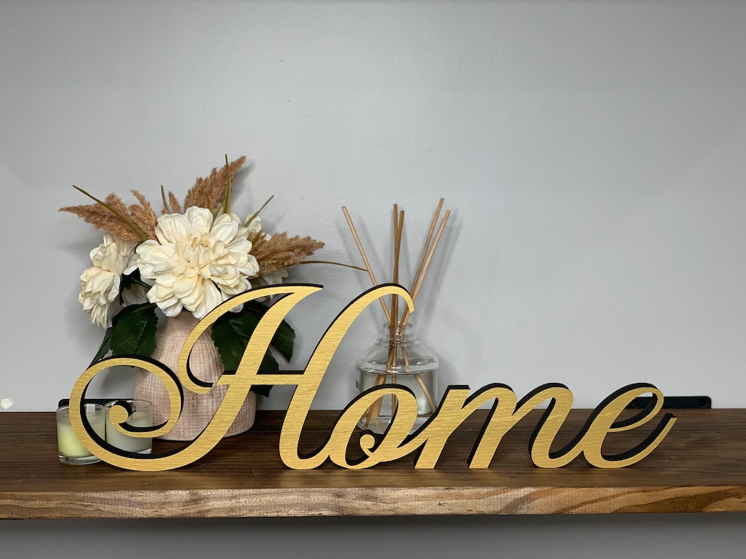 Home Freestanding Wooden Sign, Shelf Decor, Desk Decor, 3d Sign ...