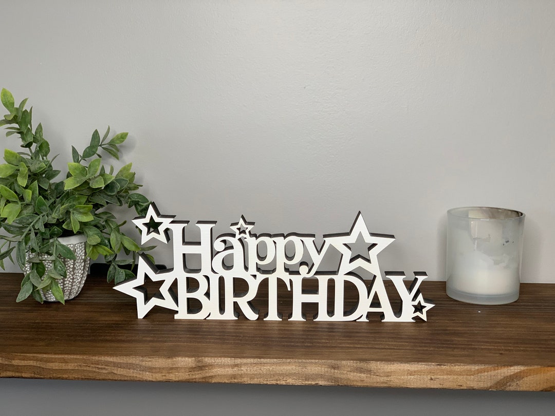 Happy Birthday Wood Sign: Freestanding Party Decor - Etsy