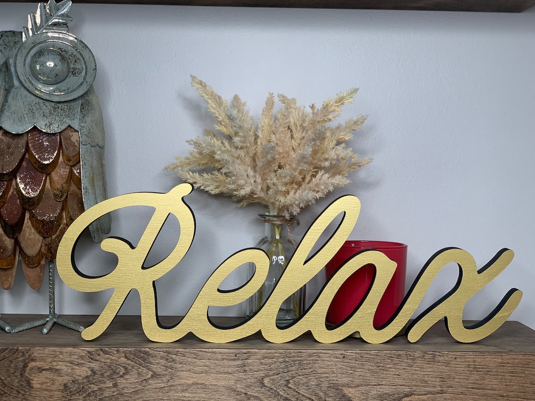 Relax Freestanding Wood Sign, Shelf Decor, Desk Decor, Mantel Decor ...