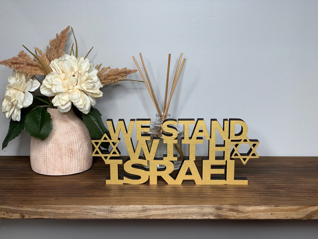 WE STAND With ISRAEL Freestanding Wood Sign, Desk Shelf 3d Sign Home ...