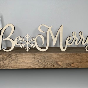 Be Merry Wood Freestanding Sign, Christmas Decor, 3D Signs, Mantle ...