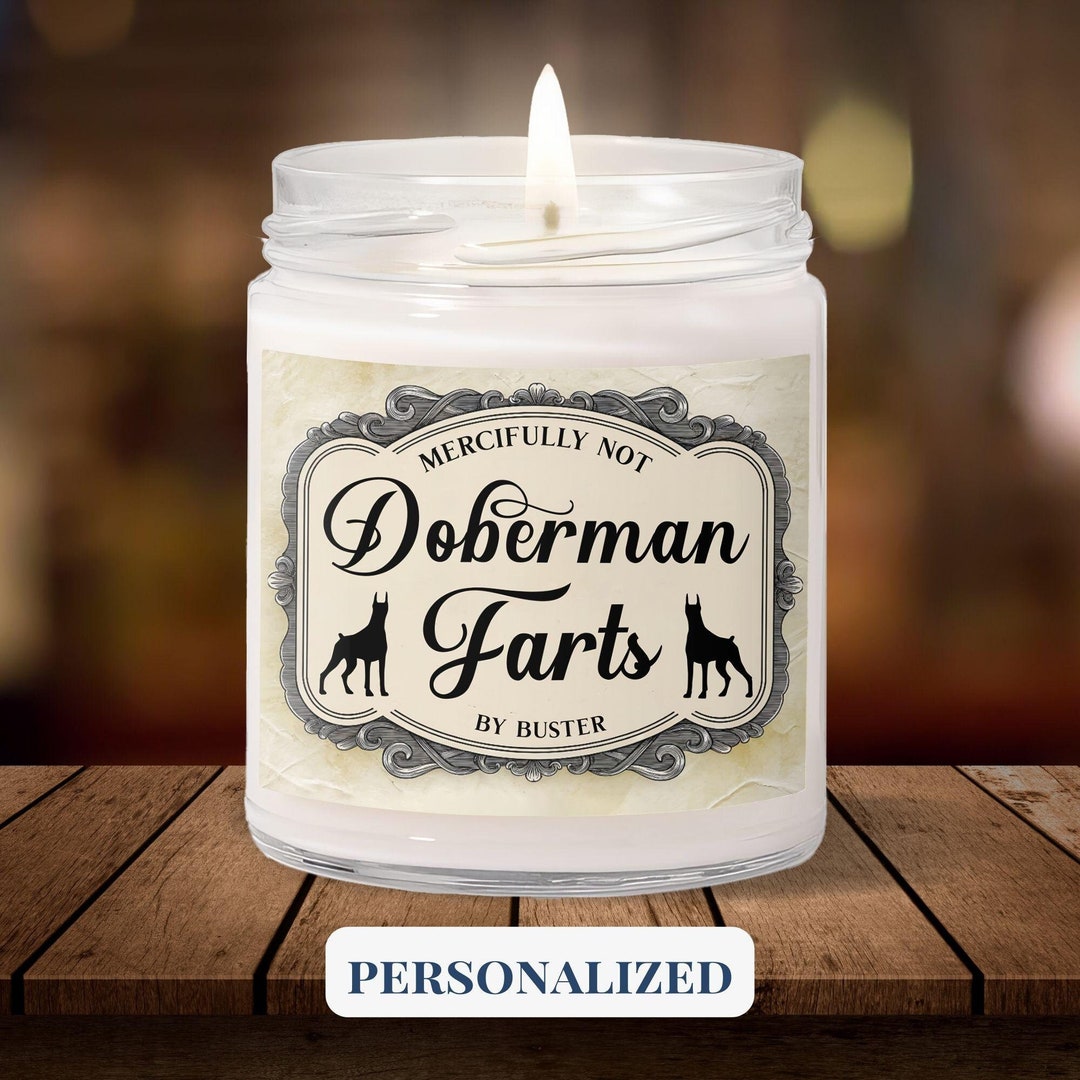 Doberman Candle Personalized Funny Dog Fart Gift Scented Candle Dobie ...