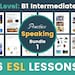 6 ESL LESSONS B1 Intermediate Level Bundle 1 Speaking & | Etsy