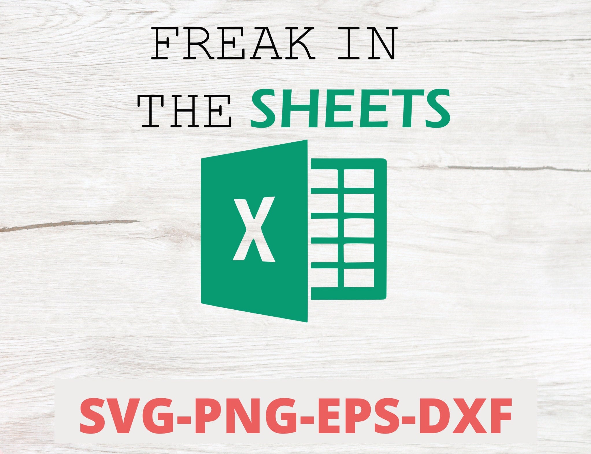 Excel Mug Svg, Freak in the Sheets Svg , Spreadsheet Excel Svg, Funny ...