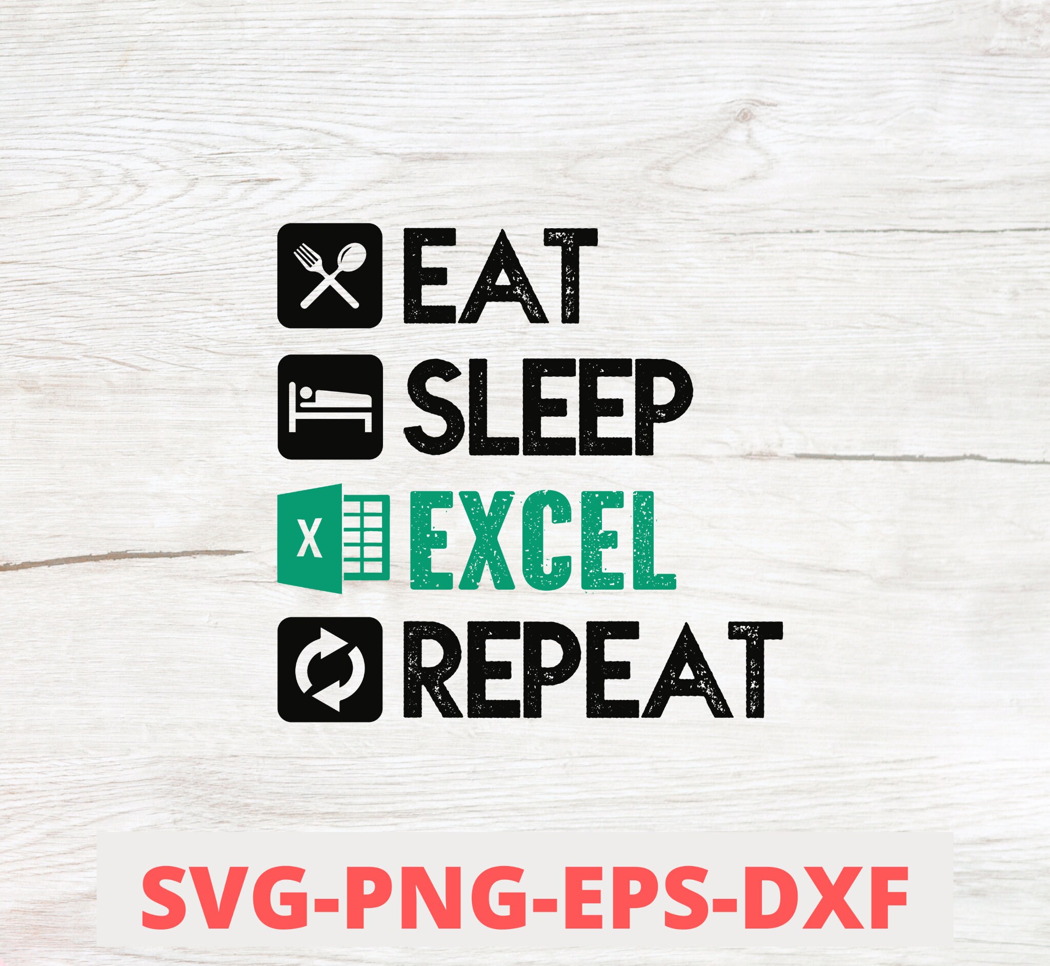 Excel Mug Svg, Eat Sleep Excel Repeat , Spreadsheet Excel Svg, Funny ...