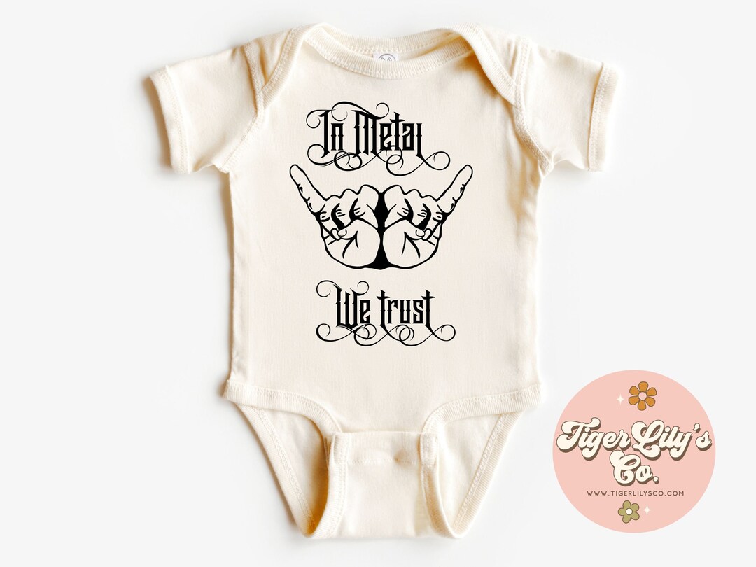 In Metal We Trust Baby Onesies® Cute, Heavy Metal, Rock Music, Infant ...