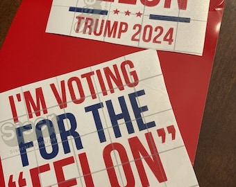Im Voting for the Felon Vinyl Decal, Car Decal, Water Bottle Decal - Etsy