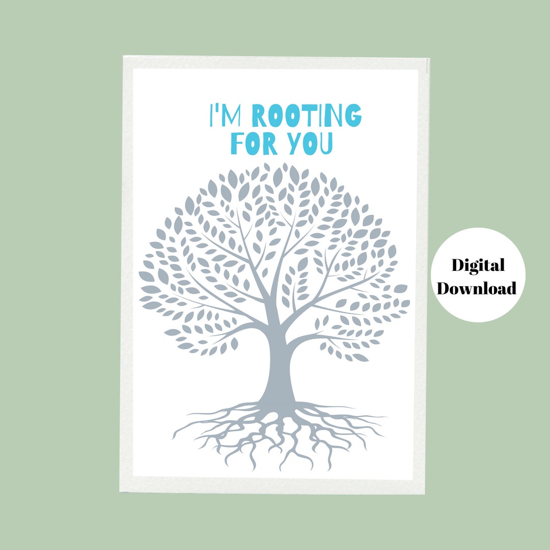 Digital Download I'm Rooting for You Encouragement Greeting Card - Etsy