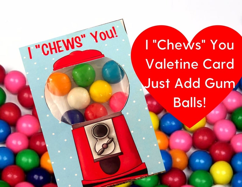 Kids Valentine Cards: I Chews You Gumball Machine (PDF Printable) - Etsy