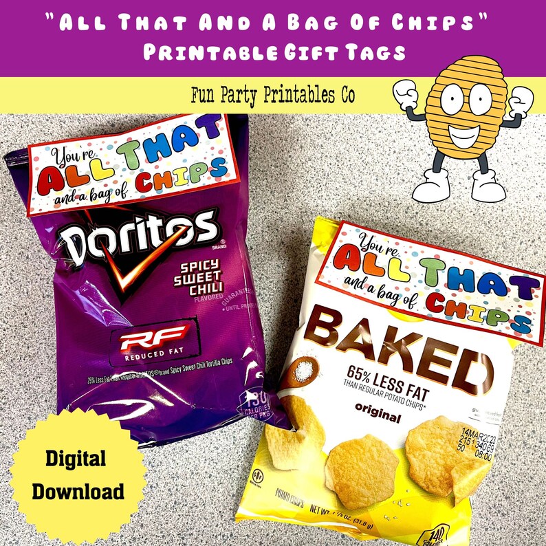 Printable Chip Bag Gift Tag “you’re All That and a Bag of Chips ...