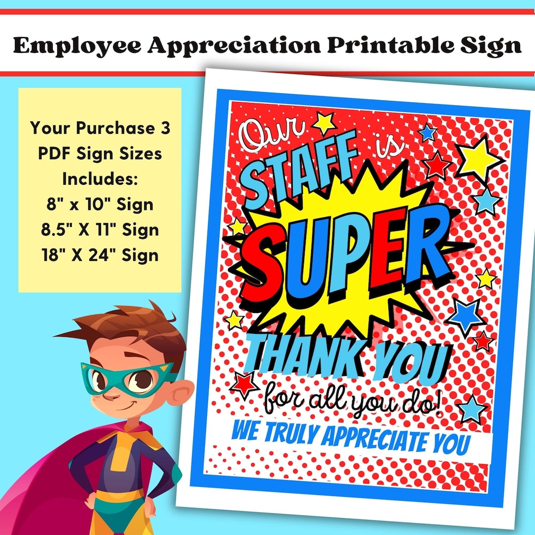Our Staff is SUPER Sign: Employee Appreciation Printable (PDF) - Etsy