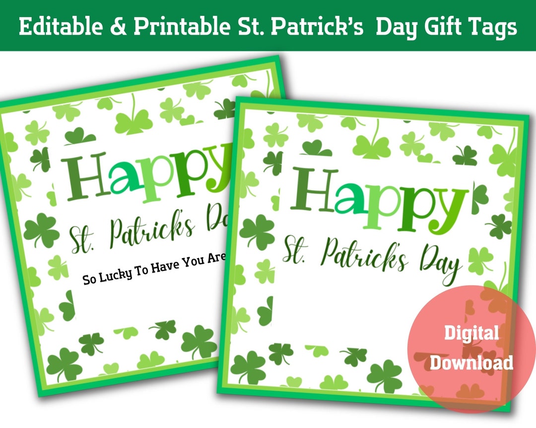 Printable Tags, Editable Gift Tags, St Patricks Day Gift Tag, St ...