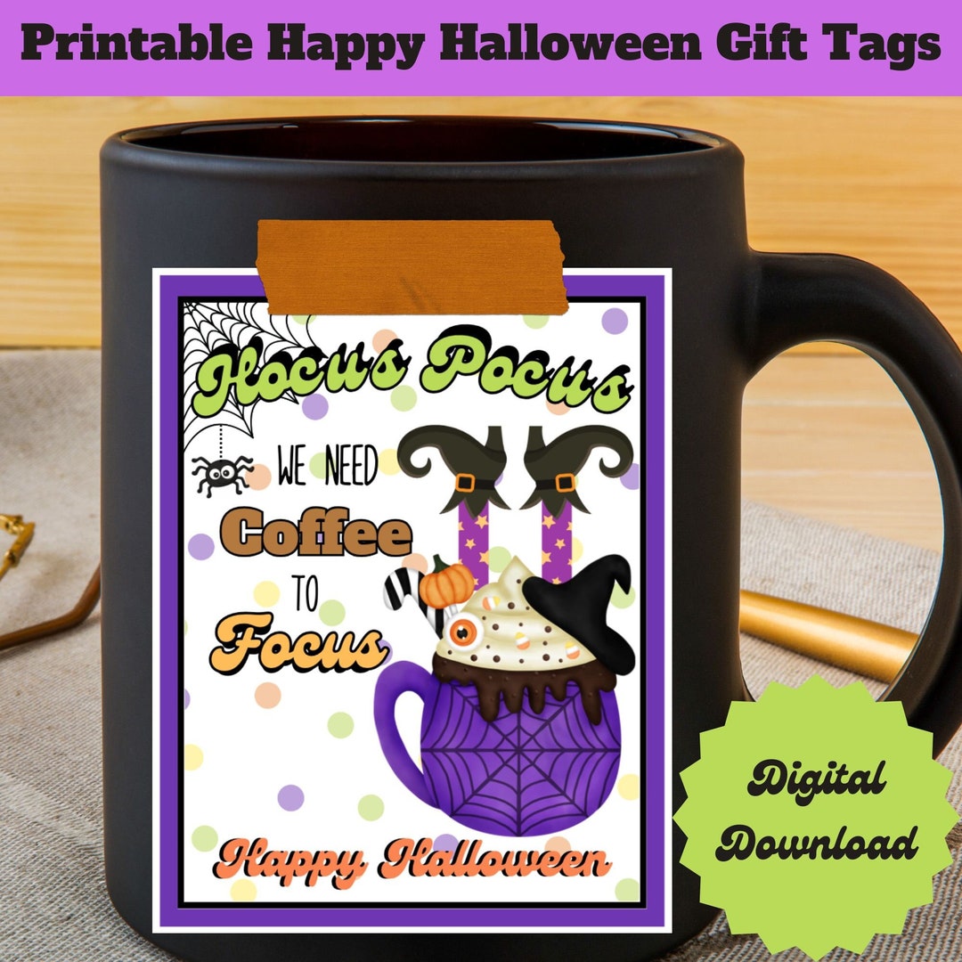 Happy Halloween Gift Tags Hocus Pocus We Need Coffee to - Etsy