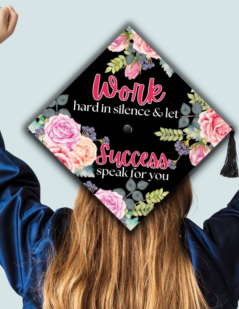 Printable Graduation Cap Topper, DIY Graduation Cap Topper, Work Hard ...