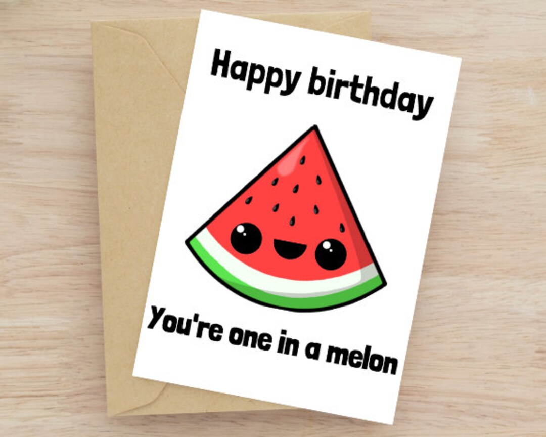 Printable Funny Melon Birthday Card - Etsy