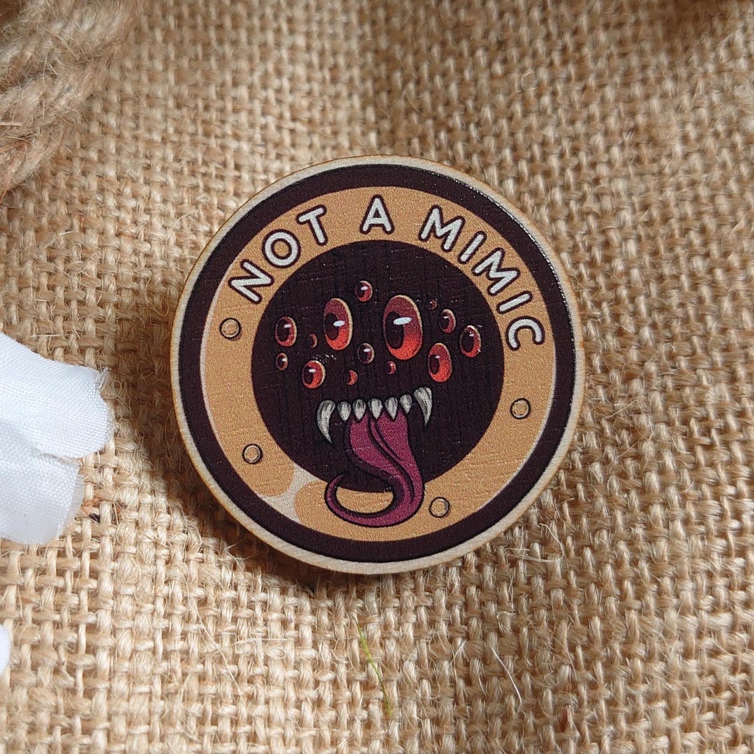 Not a Mimic Wooden Pin Badge - Etsy