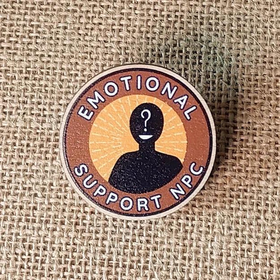 Emotional Support NPC Wooden Pin Badge - Etsy