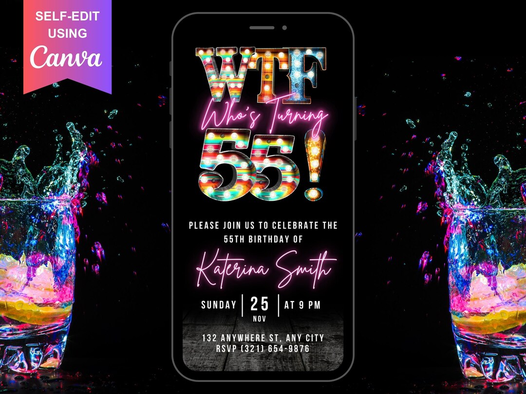 Digital 55th Birthday Invitation, WTF Who's Turning 55 Party Invitation ...