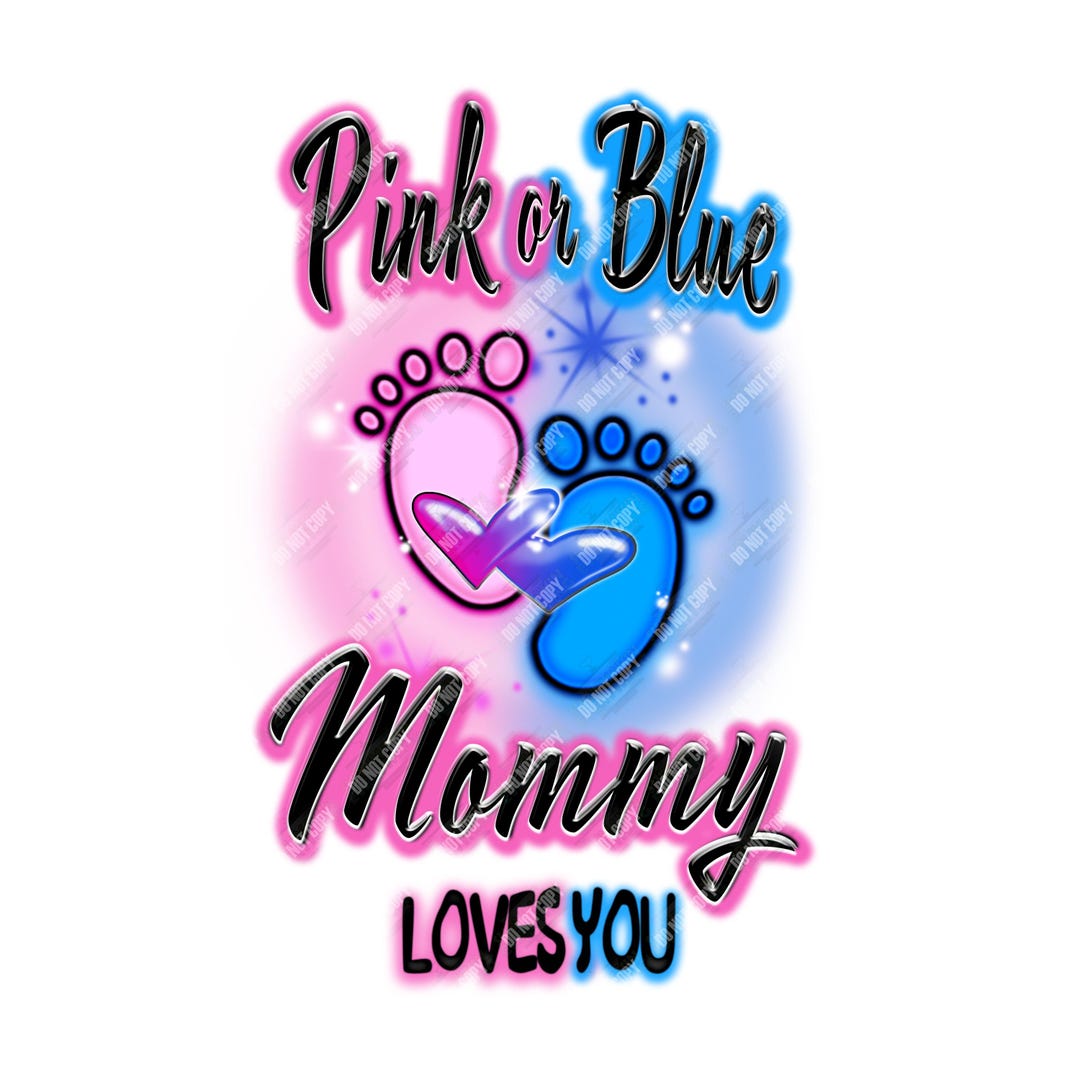 Pink or Blue Mommy Loves You PNG | Gender Reveal Digital Design | Baby ...