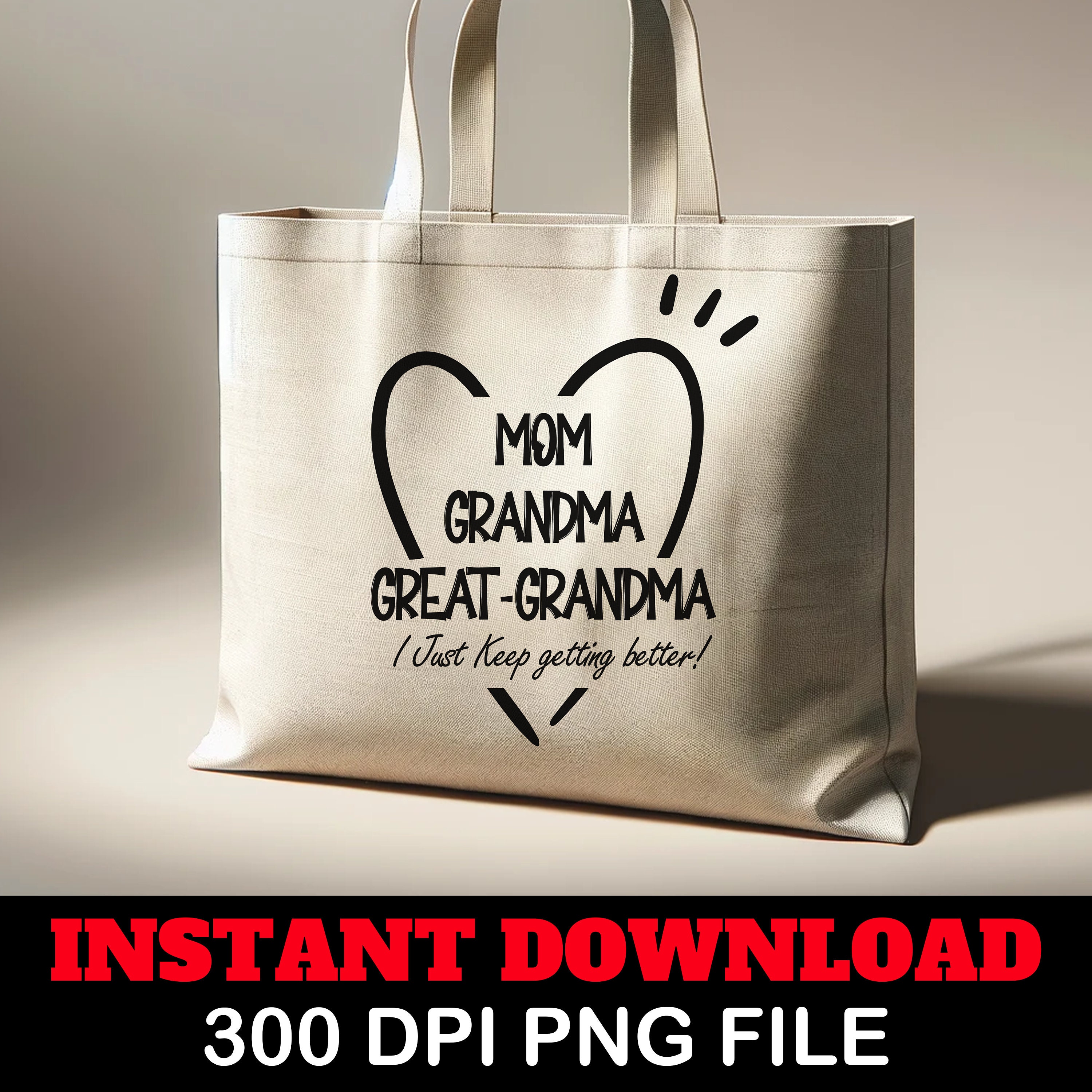 Mom, Grandma, Great-grandma PNG. Generations of Love SVG. Family Legacy ...