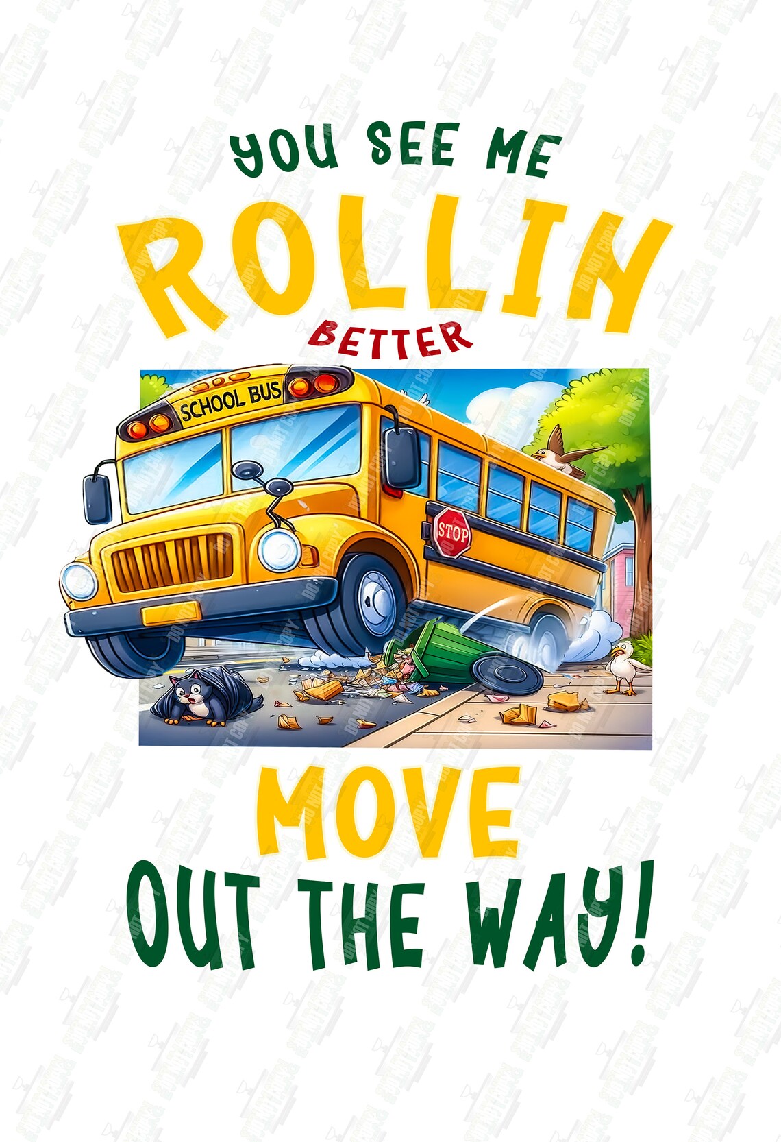 Funny Back to School Bus Driver Shirt - 'you See Me Rollin Better Move ...