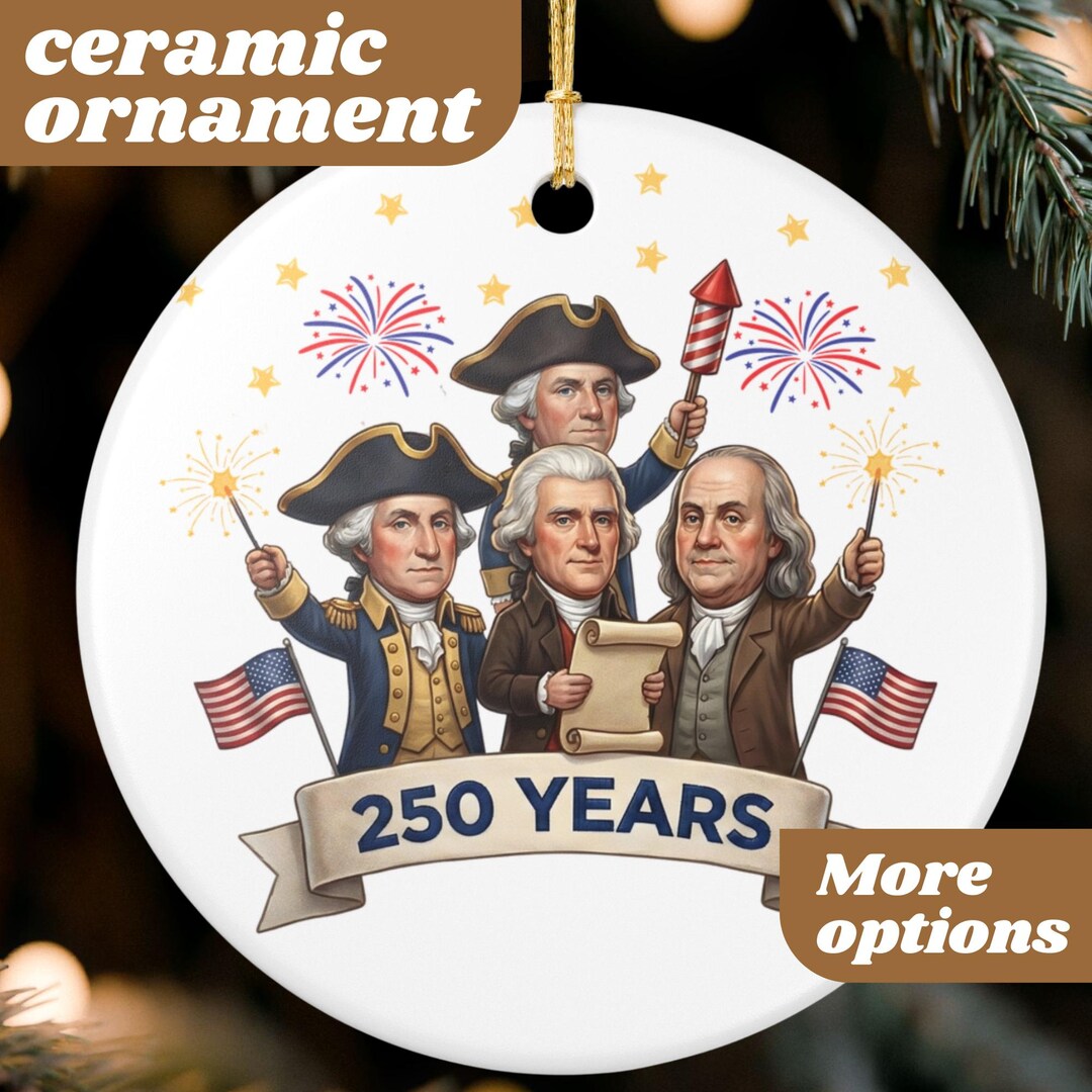 Founding Fathers 250 Years Anniversary Ornament, Ceramic Decoration ...