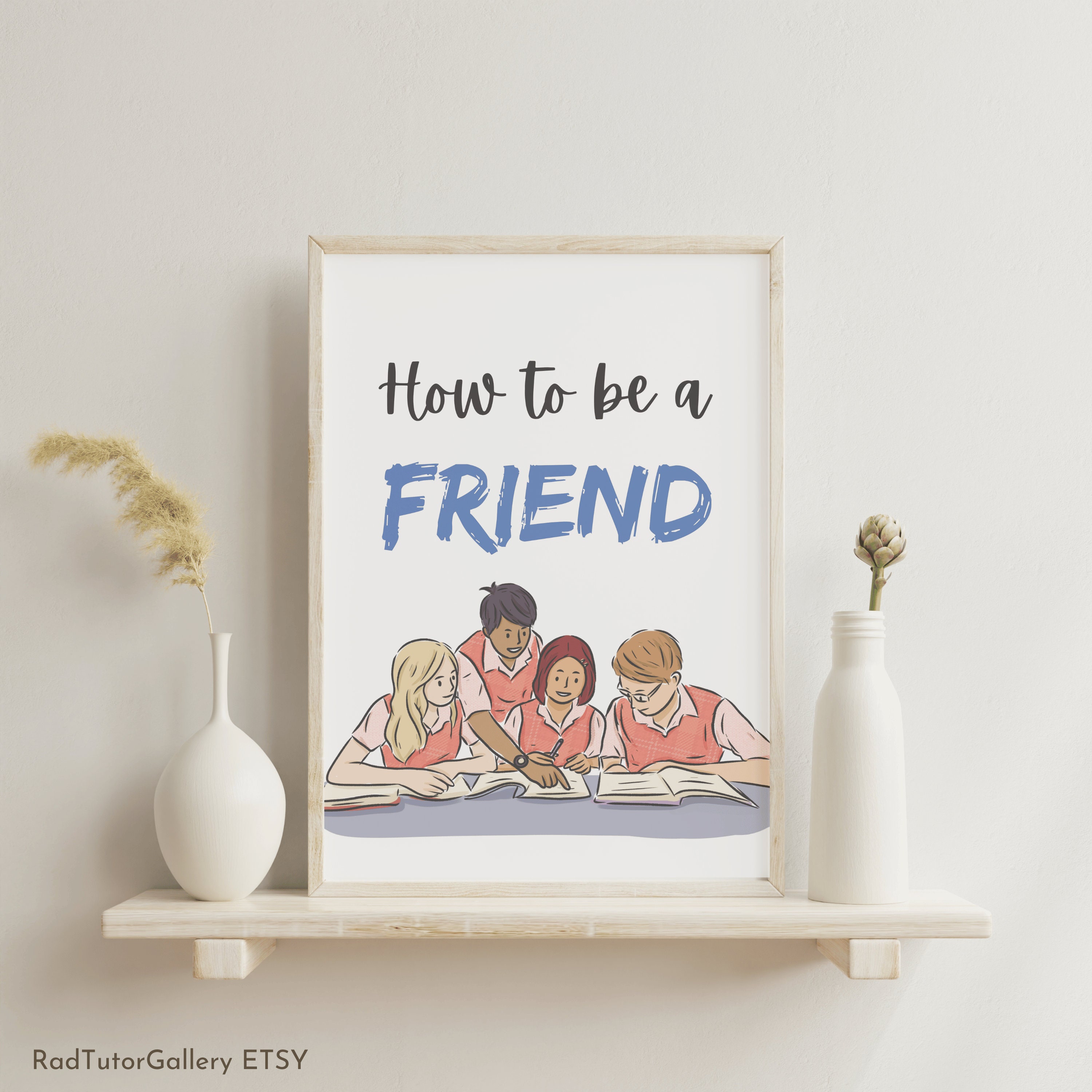 How to Be A Friend Classroom Poster, Modern Classroom Decor, Inclusion ...