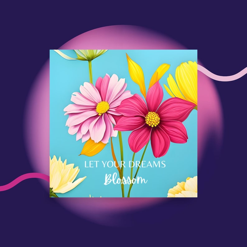 Art Print With Flowers & Quote: Let Your Dreams Blossom - Etsy