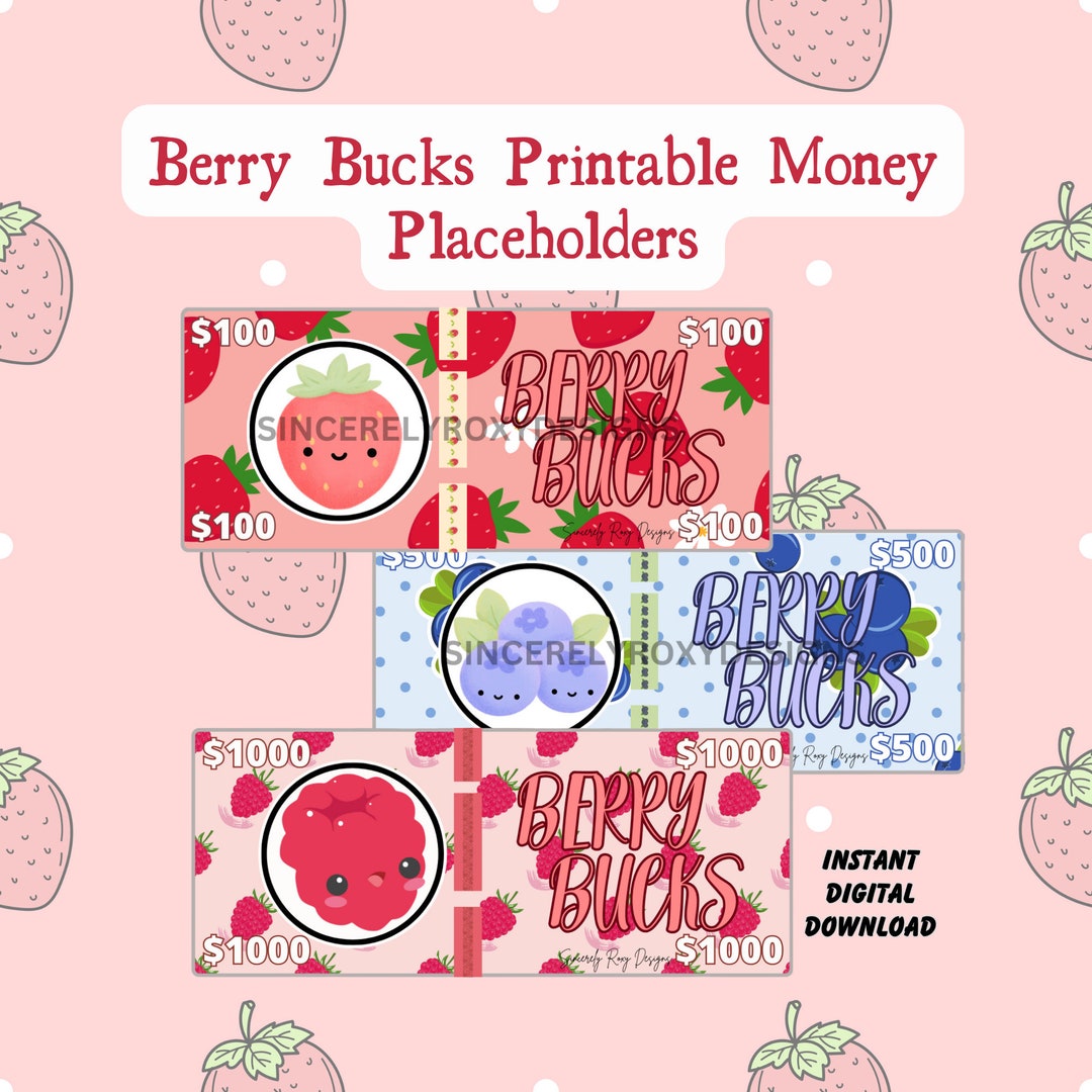 Printable Cash Prop Money Placeholders, Berry Bucks - Etsy