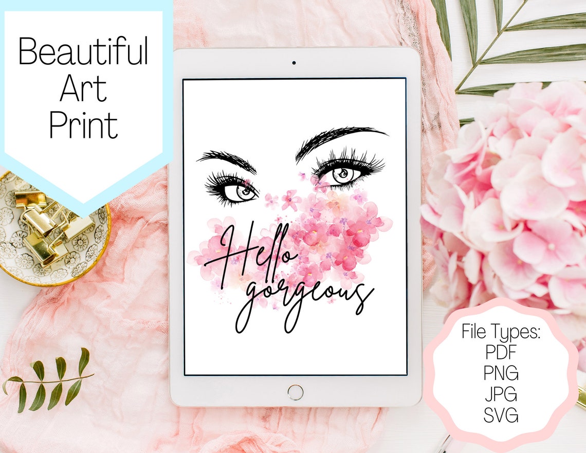 Hello Gorgeous Printable Art L Printable Wall Art L Printable - Etsy