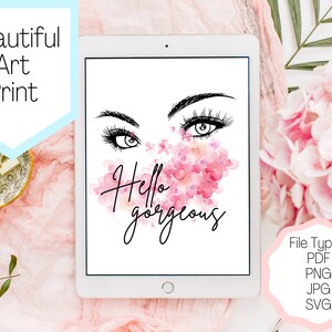 Hello Gorgeous Printable Art L Printable Wall Art L Printable Digital ...