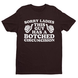 Botched Circumcision Shirt: Offensive Meme Graphic Tee - Etsy