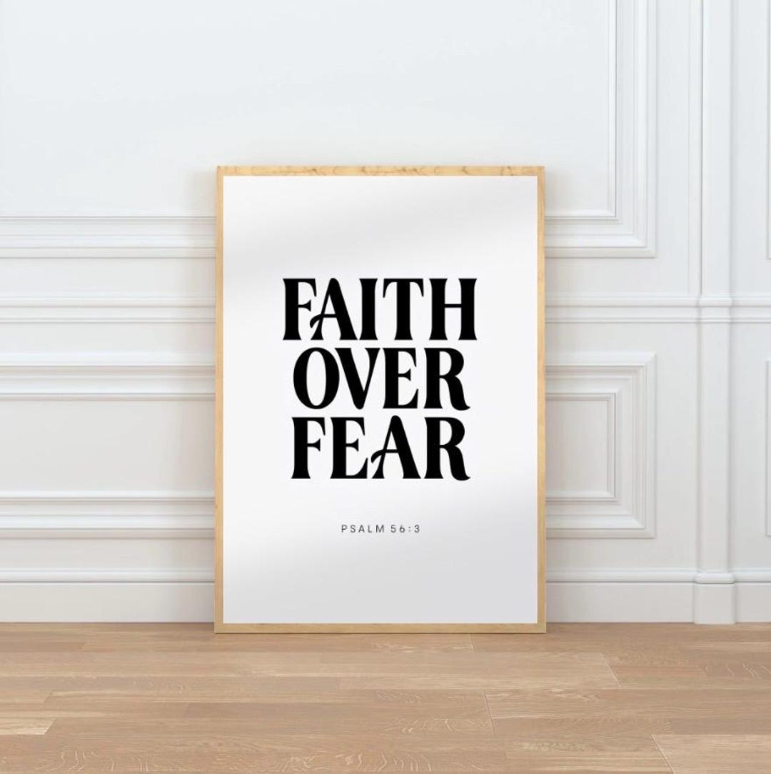 Faith Over Fear Poster, Bible Verse Wall Print, Psalm 53:3 Poster ...