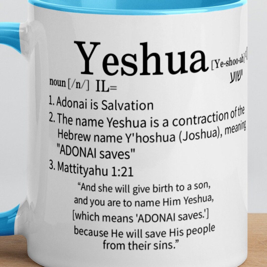 Yeshua / Jesus Dictionary Entry Mug. Name Mug, Yeshua Meaning in Hebrew ...
