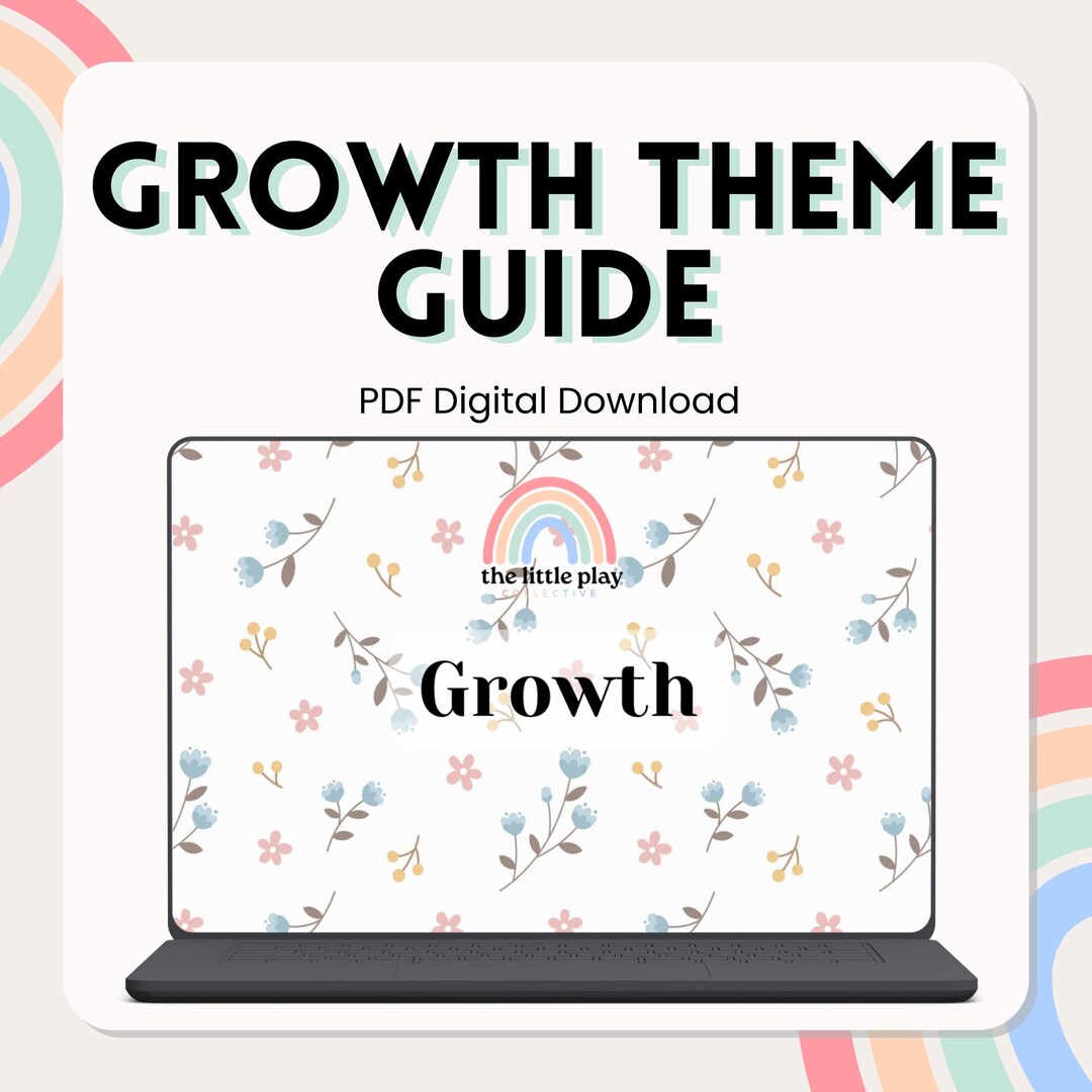 Growth Weekly Theme Guide | Early Years Activities 0–5 | Play Based ...