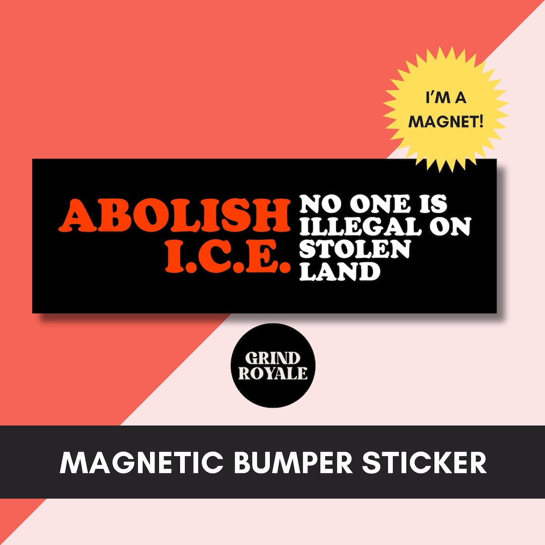 Abolish ICE Bumper Sticker, Anti MAGA Bumper Sticker, Progressive ...
