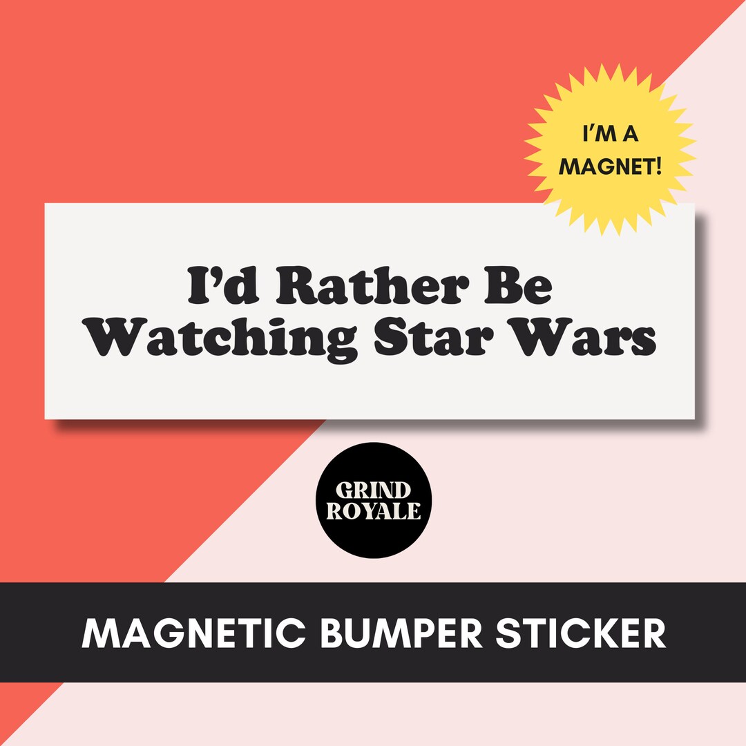Star Wars Bumper Sticker, Car Magnet Funny, Funny Bumper Sticker ...