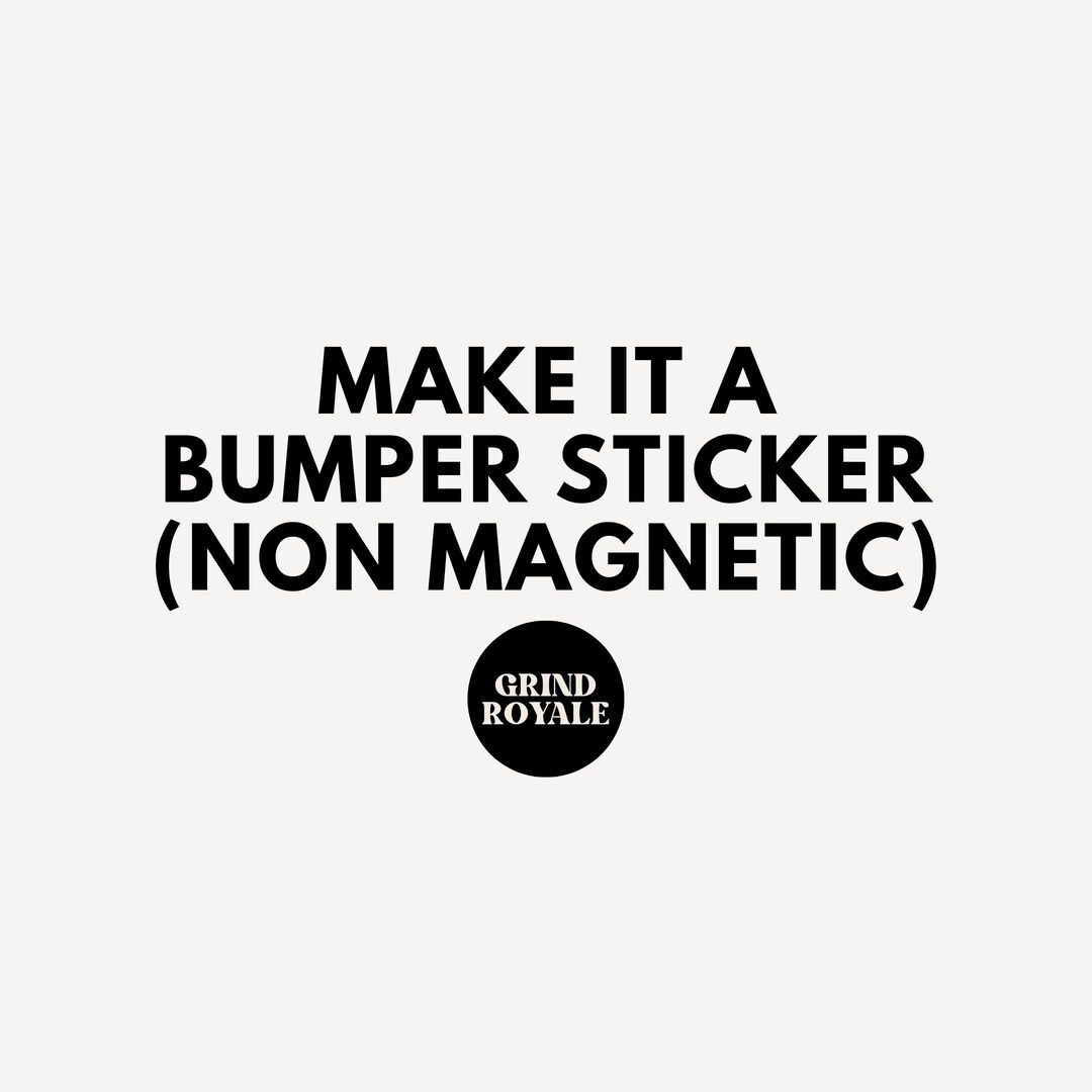Bumper Sticker - Choose Any Magnet Design From the Shop - Etsy